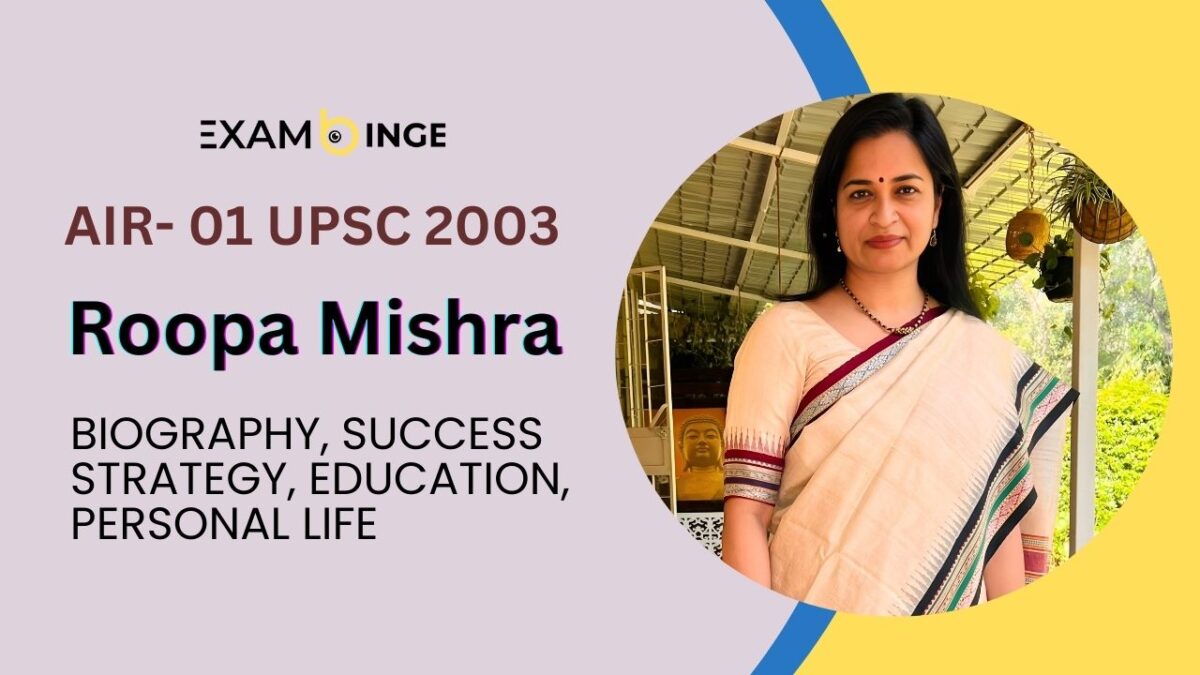 Roopa Mishra IAS (AIR 1) 2003 Biography, Posting, Family